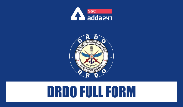 Defence Research and Developement Organization (DRDO) Full Form : What ...