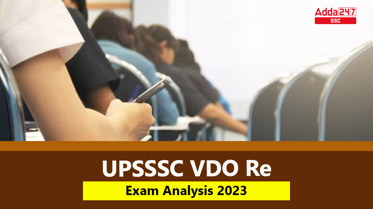 UPSSSC VDO Exam Analysis 2023 UPSSSC VDO Exam Analysis 2023